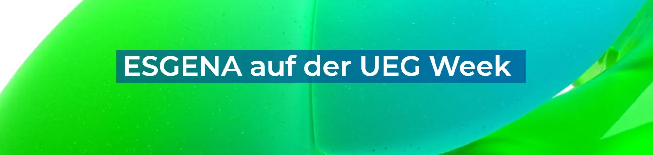 ESGENA auf der UEG Week 2024 | IVEPA.at